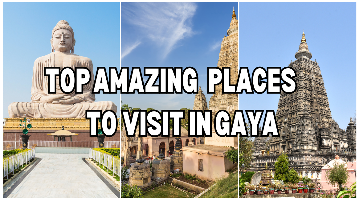 Best Places to Visit in Gaya in 2025 - SMK Ride